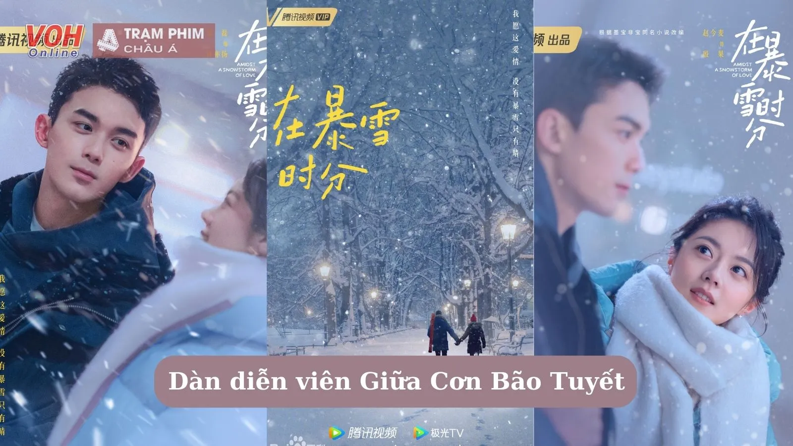 Drama Giữa Cơn Bão Tuyết của Ngô Lỗi - Triệu Kim Mạch có gì đáng chú ý?