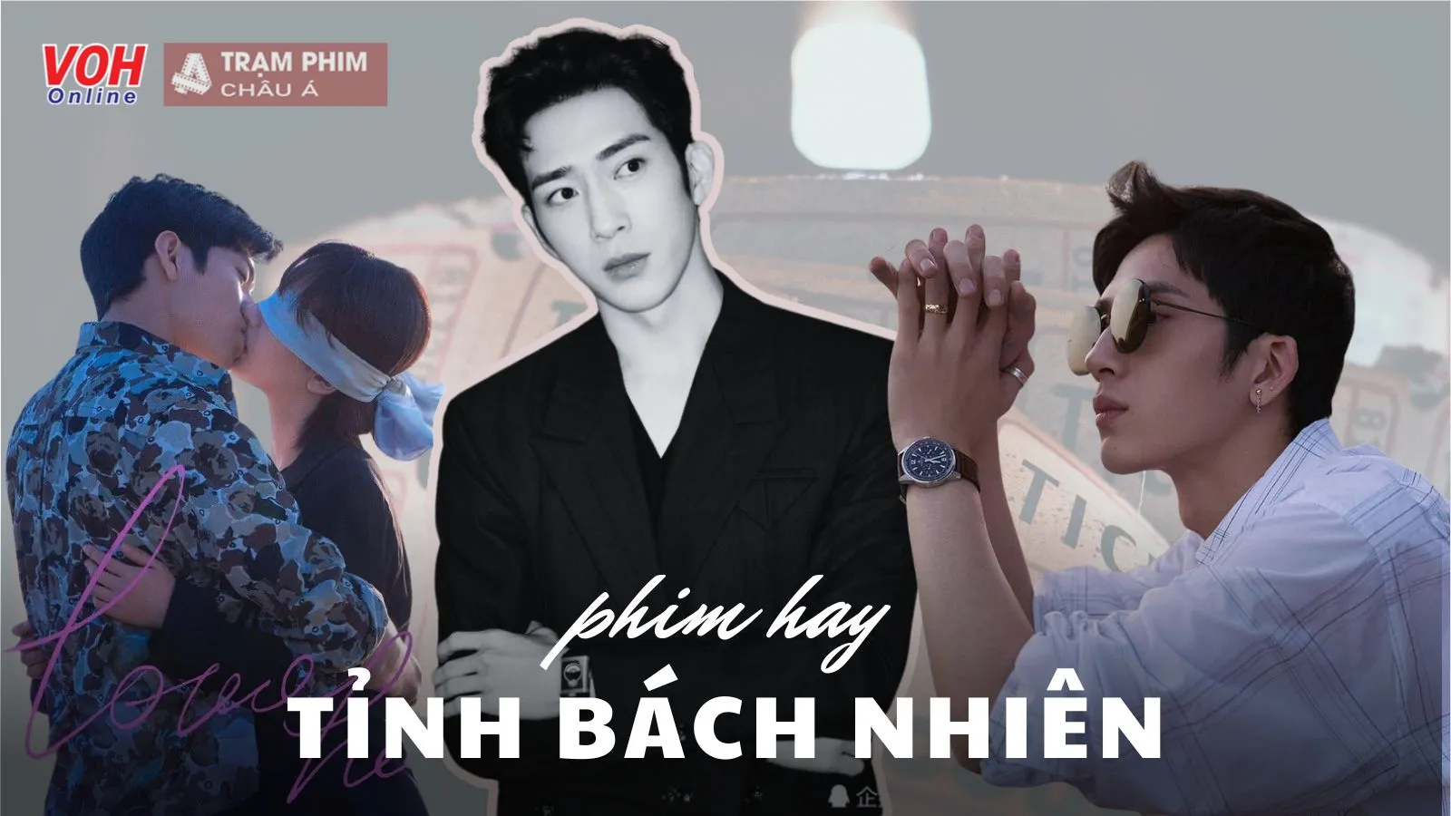 Tuyển tập 15 phim hay nhất của Tỉnh Bách Nhiên