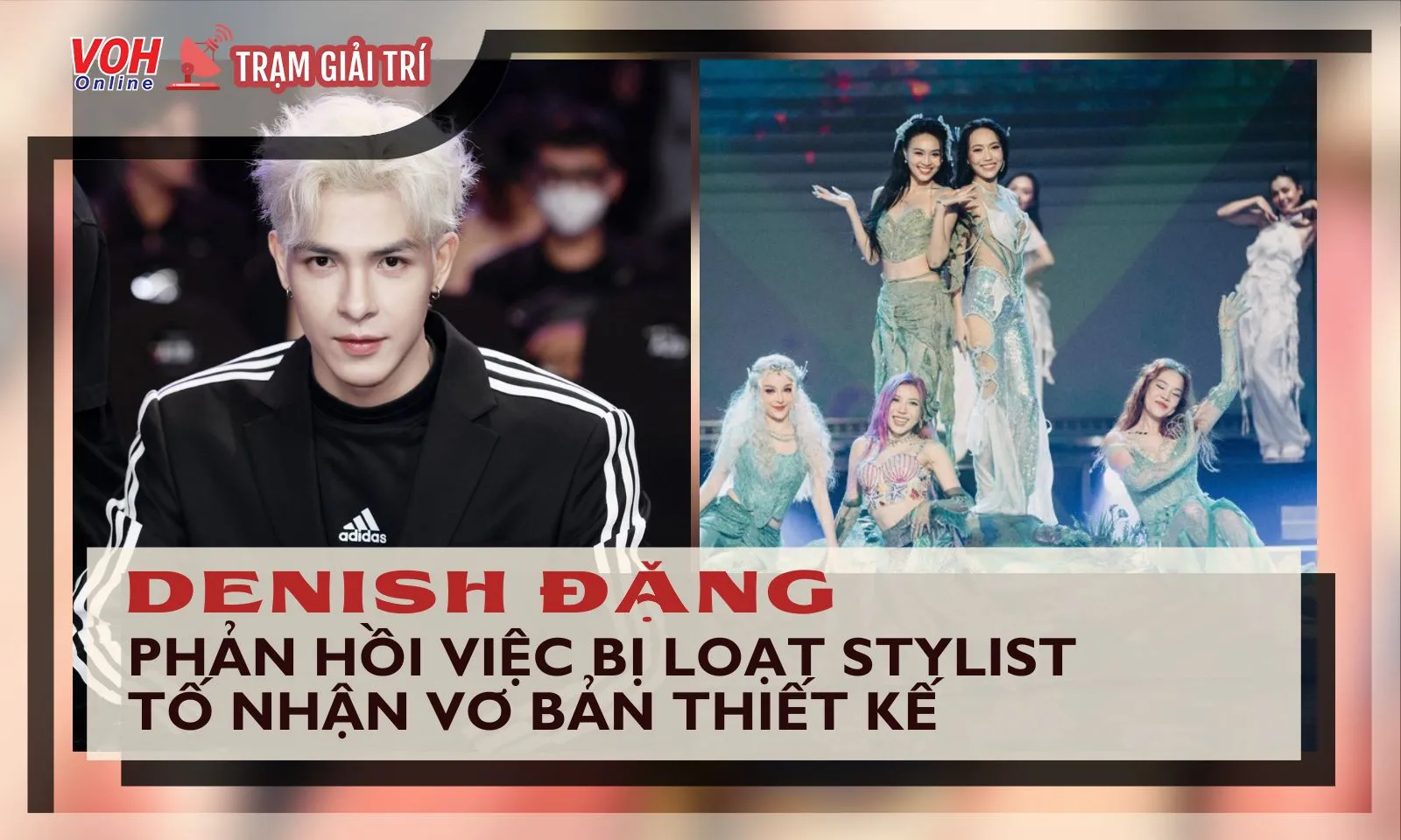 Denis Đặng nói gì khi bị stylist của các chị đẹp đồng loạt tố "nhận vơ ...
