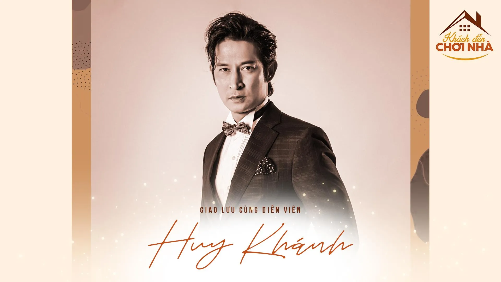 Trò chuyện với Diễn viên Huy Khánh